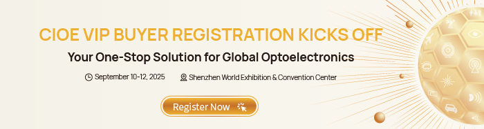 Join Us as a CIOE 2025 VIP Buyer – Unlock More Networking Opportunities